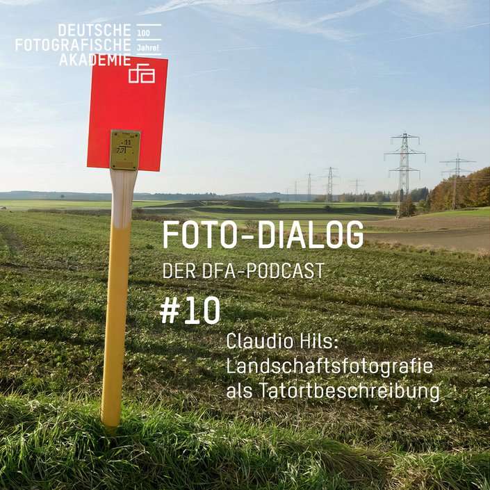 DFA-Podcast #10 | Claudio Hils - German Photographic Academy